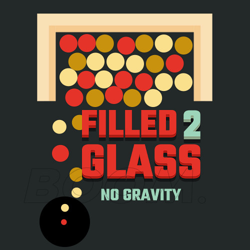 Filled Glass 2 No Gravity - Play Now at Explode Games | (2026 Release)